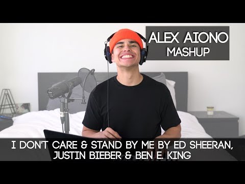 I Don't Care & Stand By Me by Ed Sheeran, Justin Bieber & Ben E. King | Alex Aiono Mashup