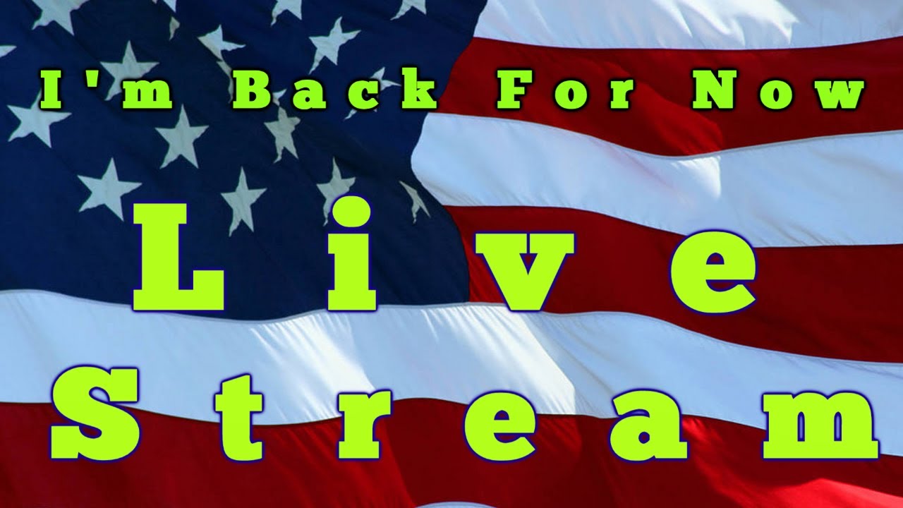 Replay - I'm Back For Now Live Stream - YouTube