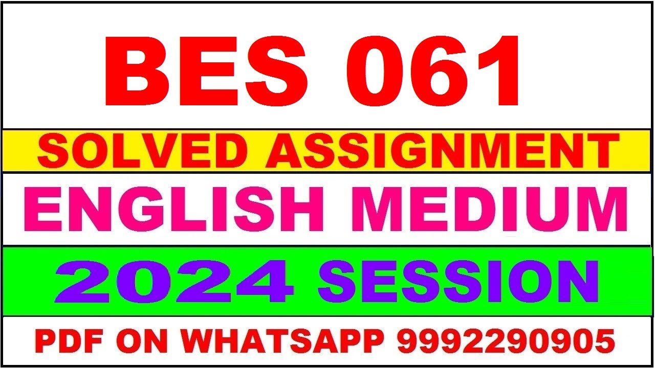 bes 61 solved assignment 2024 | bes 61 solved assignment in english ...