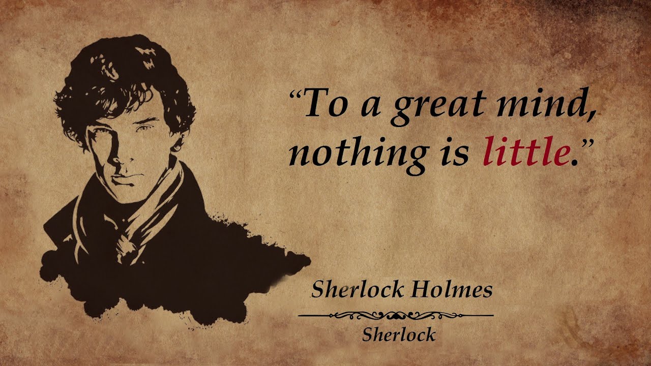 The Best Quotes of Sherlock Holmes About Truth That you Should Know ...