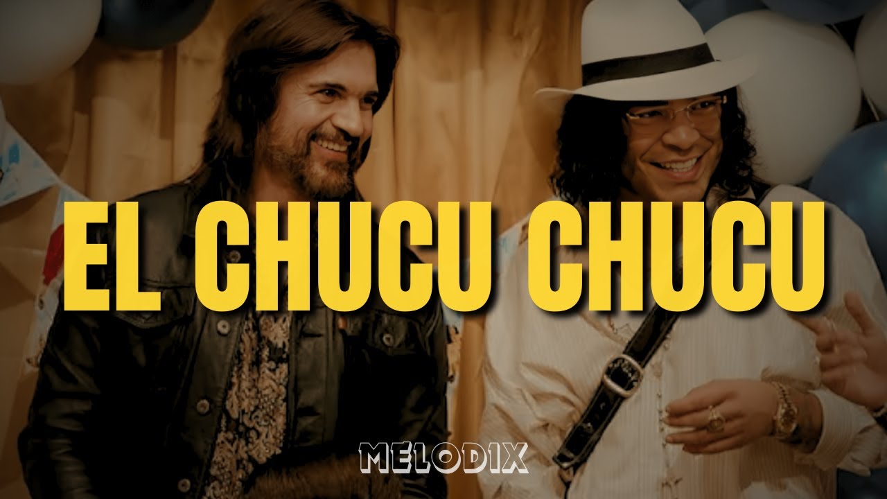 Juanes, Ryan Castro - EL CHUCU CHUCU (Letra / Lyric) “Salió la chimba, salió la gorda ” - YouTube