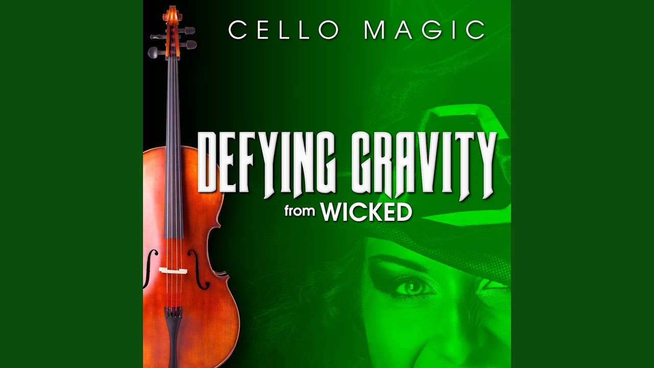 Defying Gravity (From "Wicked") (Cello Version) - YouTube