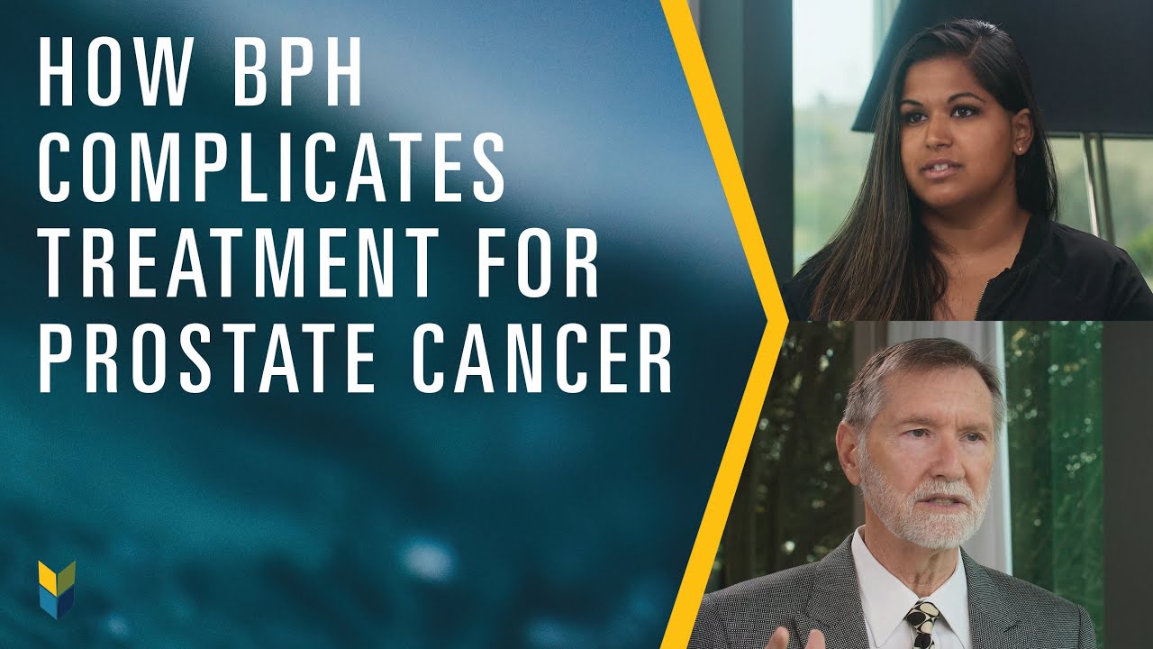 How BPH Complicates Treatment for Prostate Cancer | Mark Scholz, MD ...