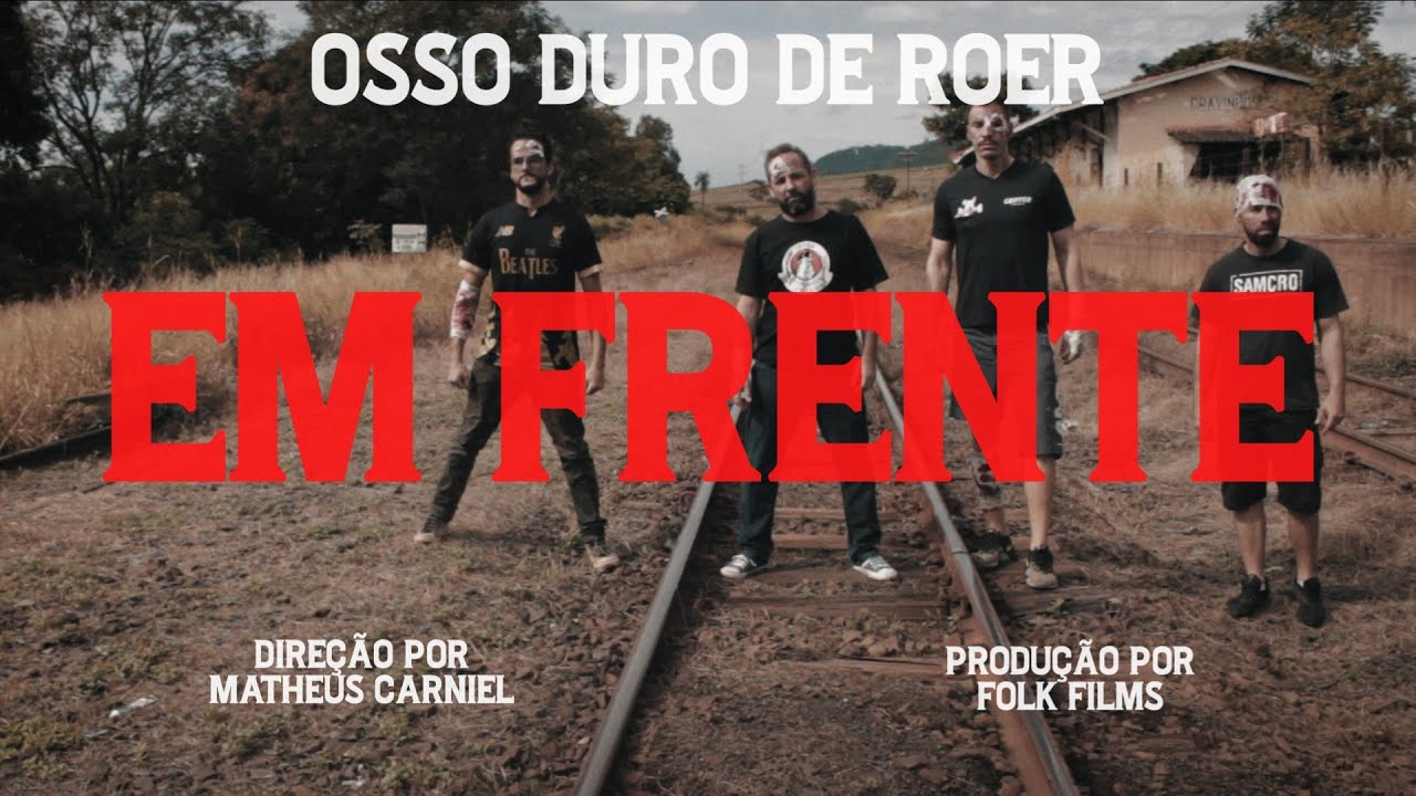 Em Frente Banda Osso Duro De Roer Youtube