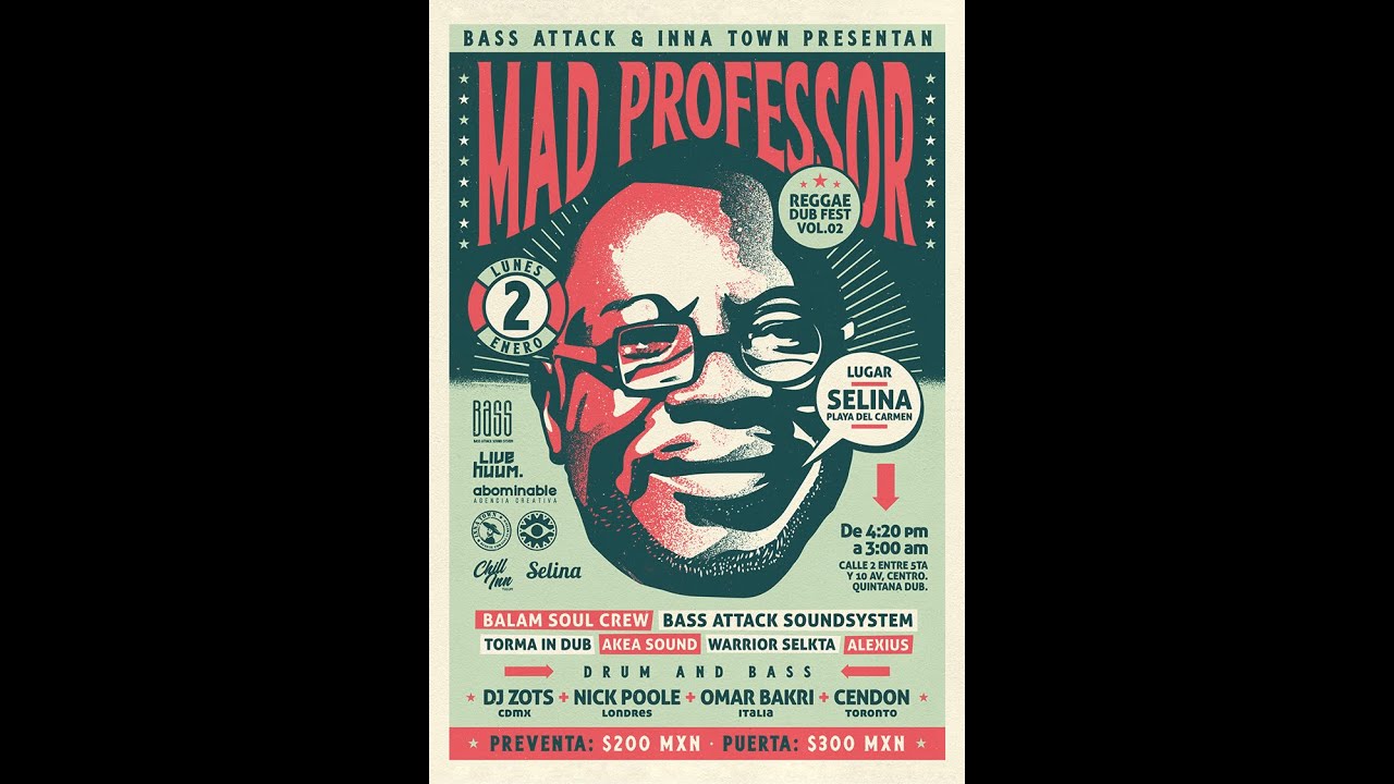 REGGAE DUB FEST VOL. 02 - ((MAD PROFESSOR)) - PLAYA DEL CARMEN - MEXICO - 2023 - YouTube Music