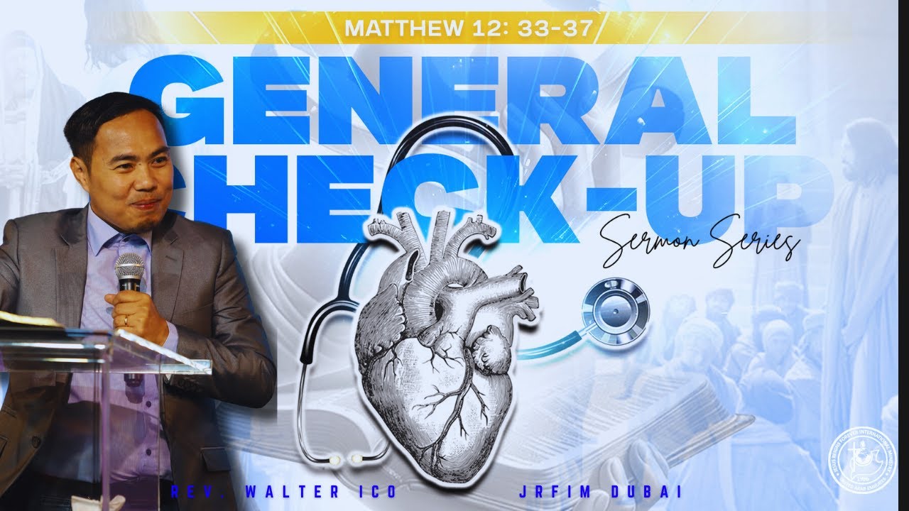 General Check-Up | Rev Walter Ico - YouTube