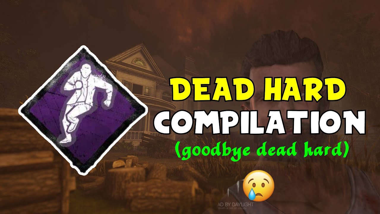 Dead Hard Compilation - Dead by Daylight | No Commentary - YouTube
