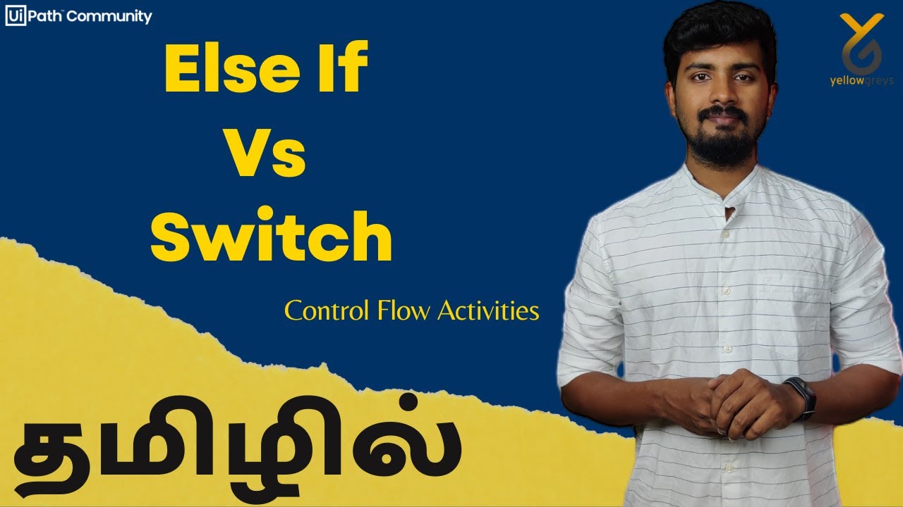 UiPath | Else If vs Switch | Control Flow Activities | Live Zoom ...