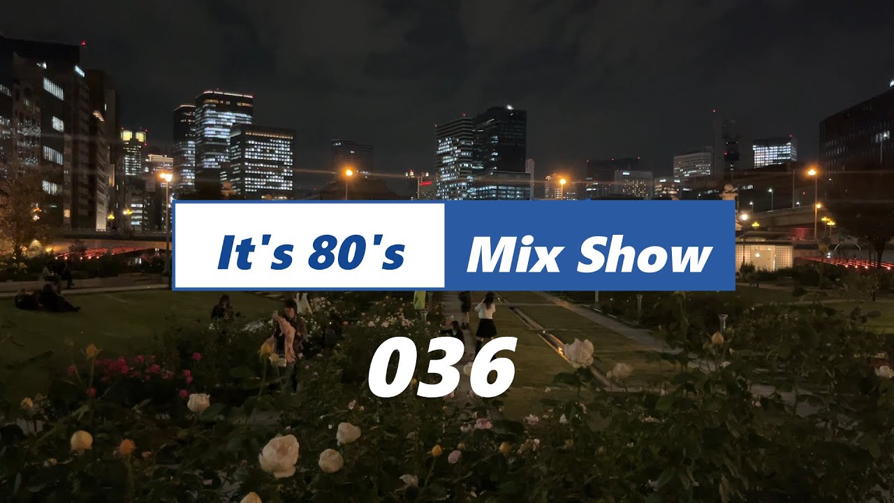 It's 80's Mix Show 036 - YouTube