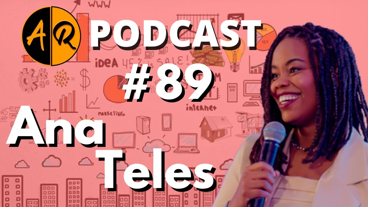 Ana Teles - AR PODCAST #89 - YouTube
