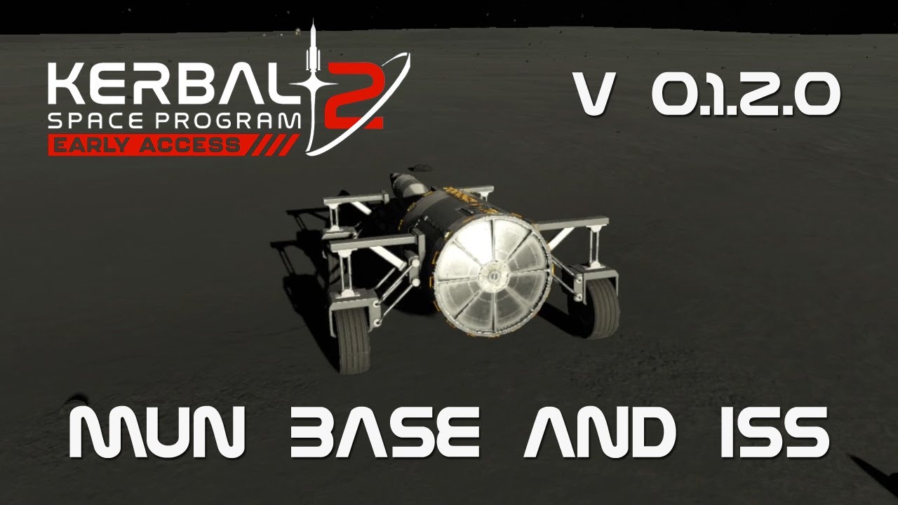 KSP 2 Early Access - Mun Base and ISS Survival Check - YouTube