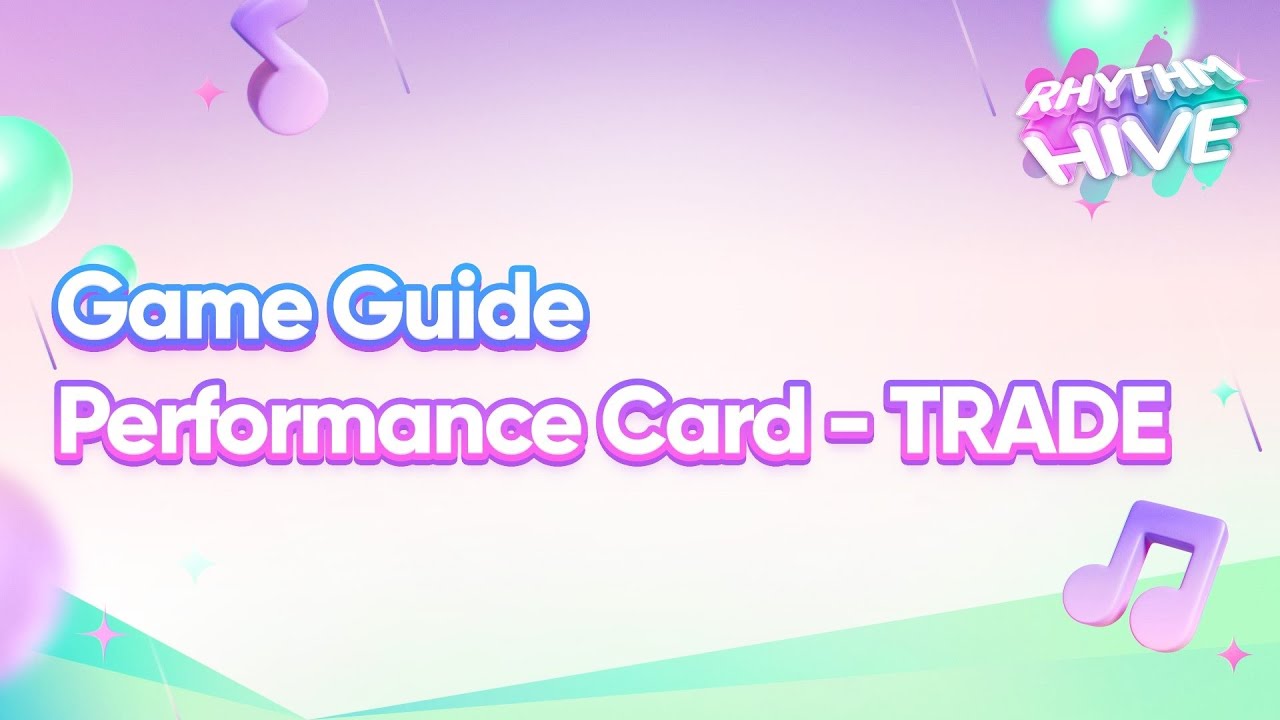 🎶 [Rhythm Hive] Game Guide 📋 TRADE - YouTube