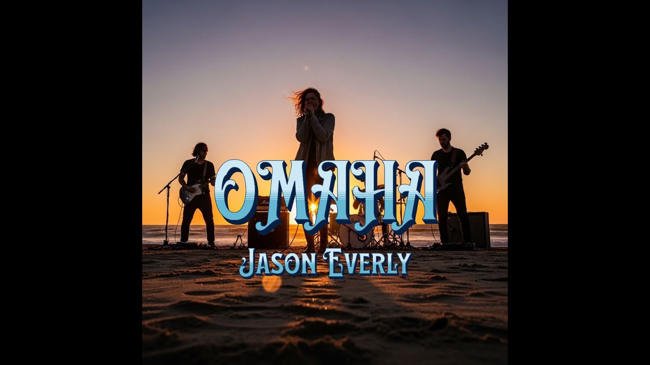 Omaha - Jason Everly - YouTube