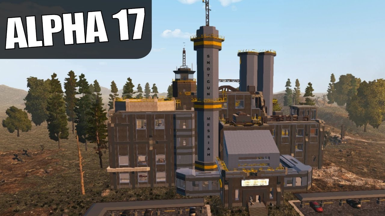 ALPHA 17 | LEVEL 20 IN SHOTGUN MESSIAH | 7 Days to Die Alpha 17 ...