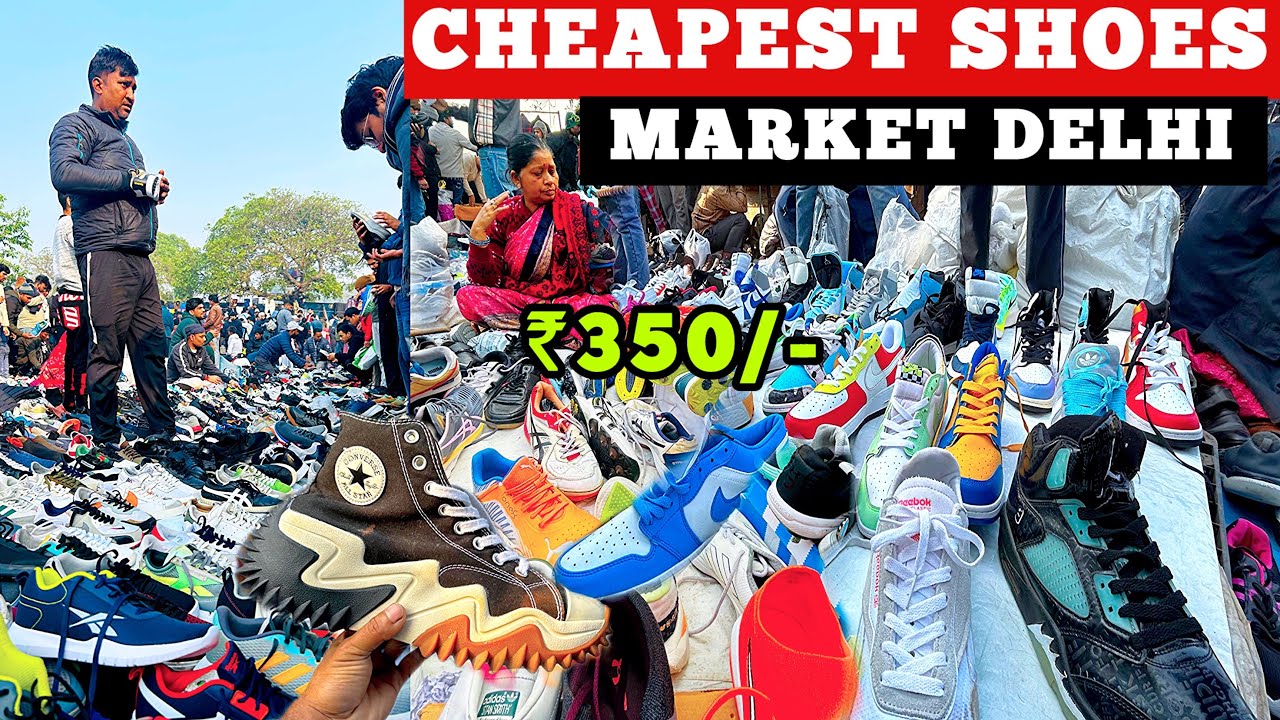 Cheapest Shoes Market In Delhi | Chor Bazaar Shoes Market | Shoes ...