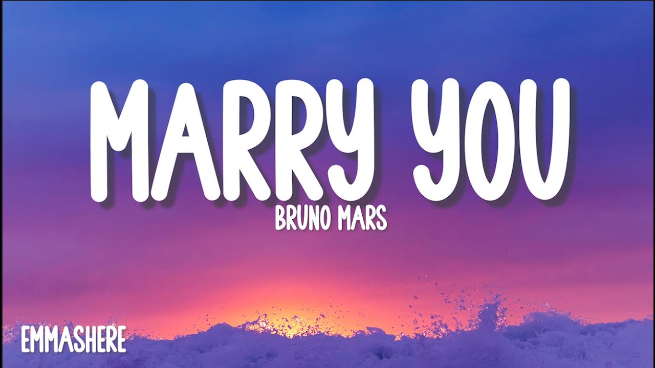 Bruno Mars - Marry You | Lyrics - YouTube