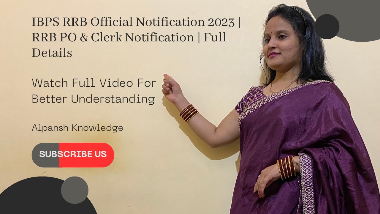 IBPS RRB Notification 2023 in Detail | You Must Watch #rrb2023 - YouTube