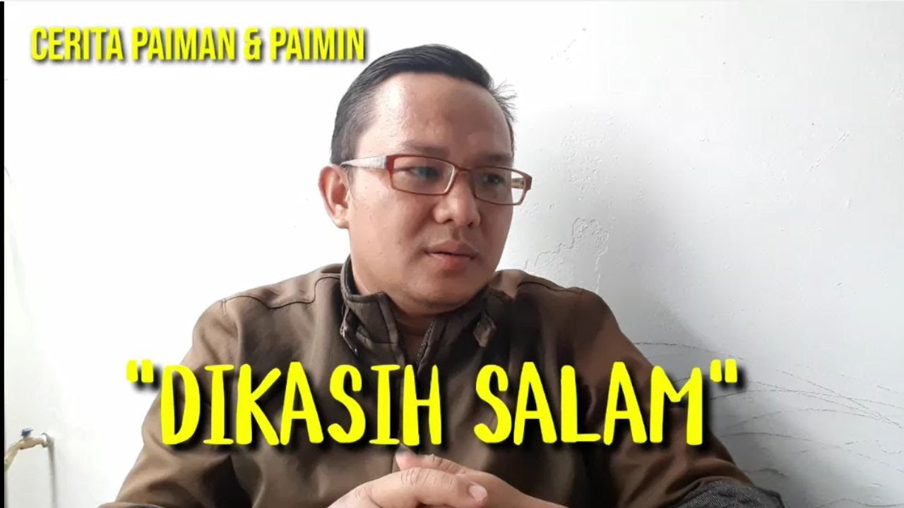 Dikasih Salam - Cerita Paiman & Paimin - YouTube