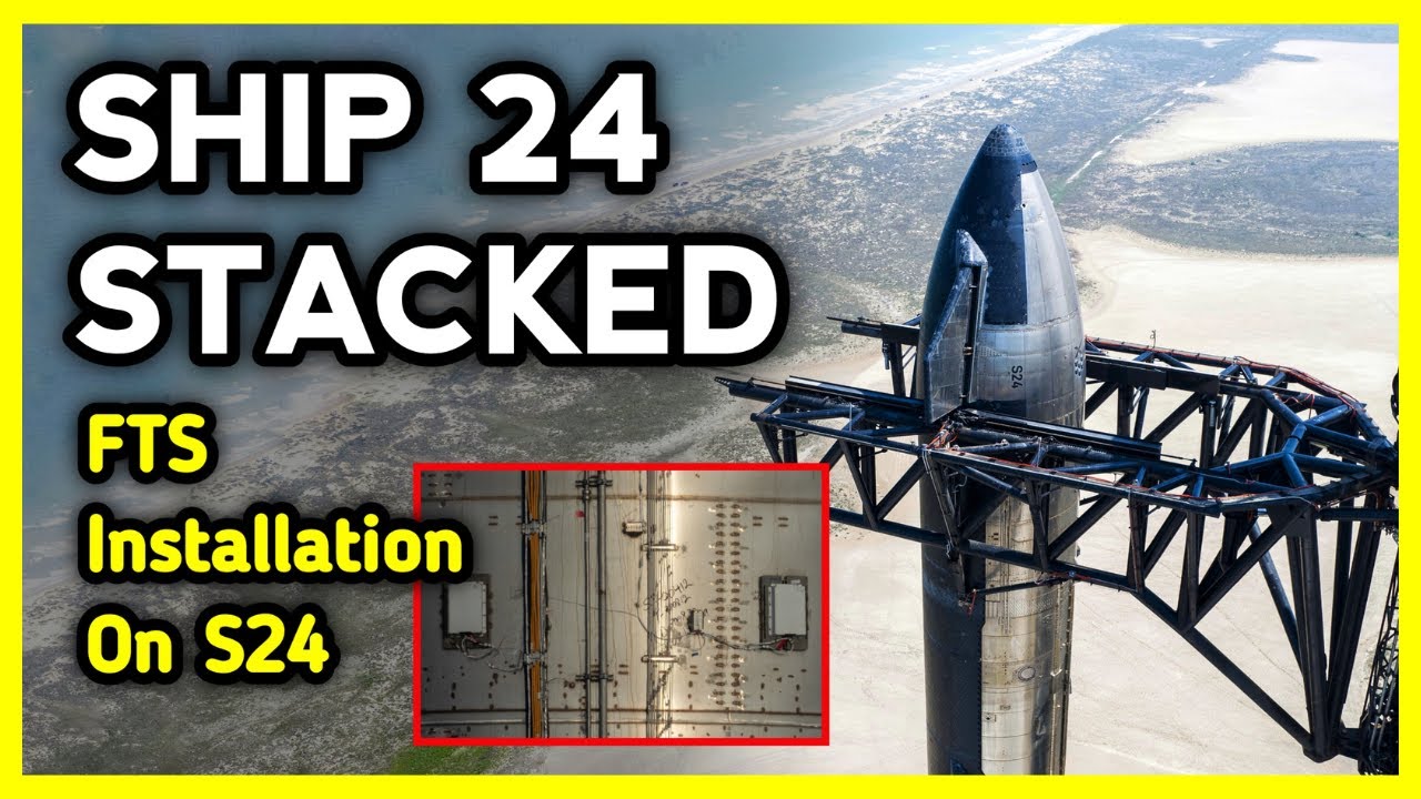 Ship 24 Stacked, FTS Installation, Pending Works | Episode 2 - YouTube