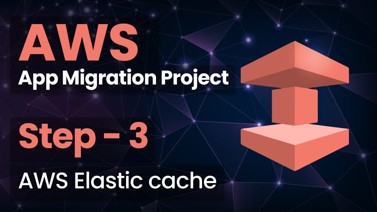 AWS App Migration Project - Part 3 | AWS Elastic Cache | aws | aws app ...