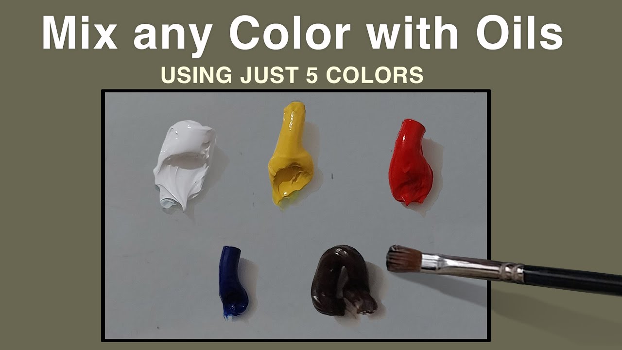 How to mix any color for oil painting using just five colors – learn ...