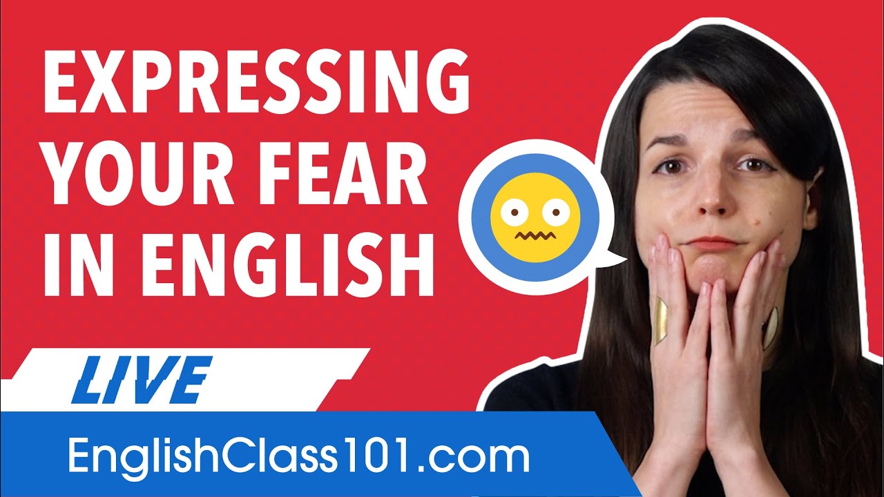 How to express fear and uncertainty in English - YouTube