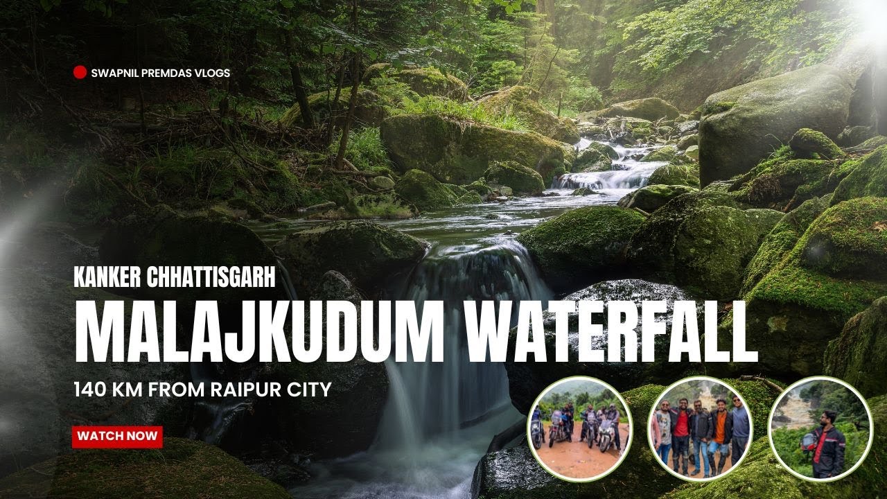 MALANJKUDUM WATERFALL KANKER CHHATTISGARH FULL VLOG DETAILS , मलंजकुदुम ...