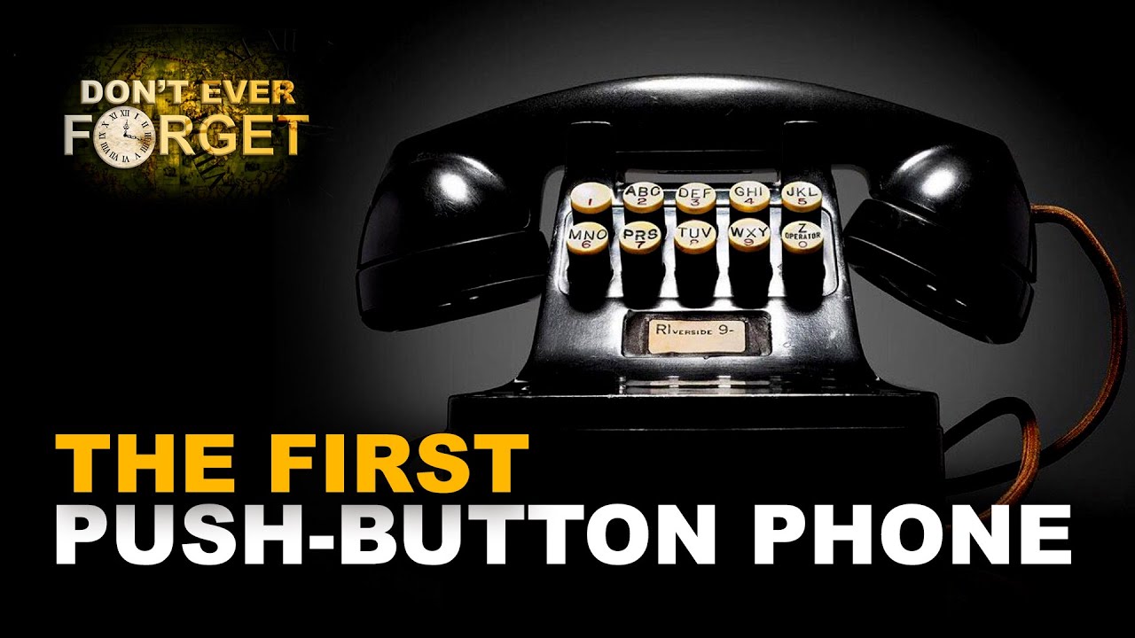 THE FIRST PUSH-BUTTON PHONE | DobolP TV - YouTube