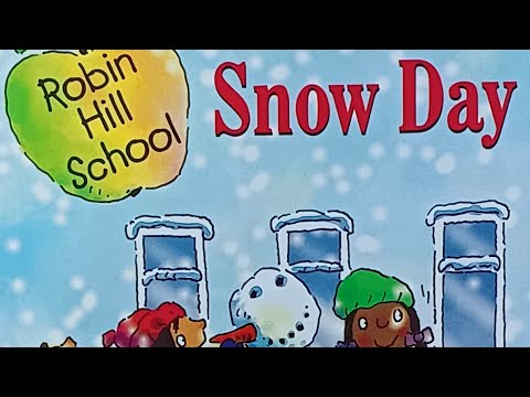 [ Snow Day ] Robin Hill School