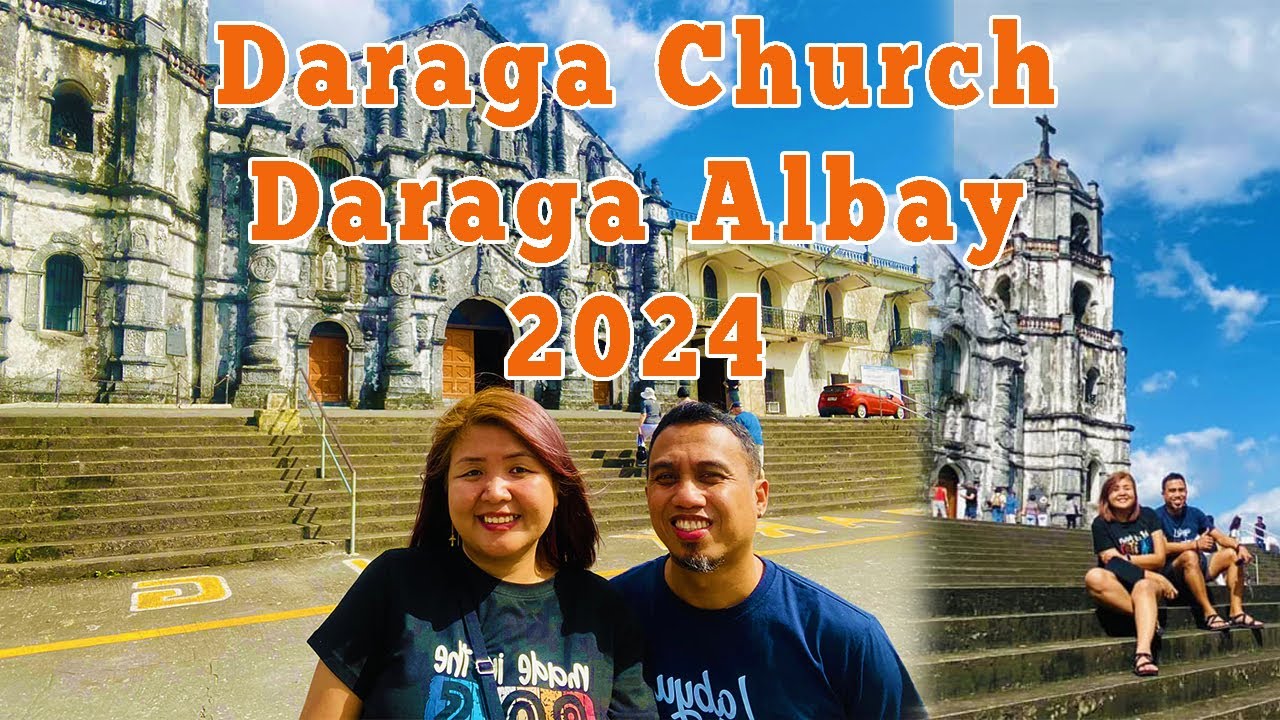 A Journey to Daraga Church: Albay's Architectural Gem 2024 - YouTube