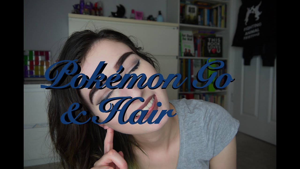 Pokemon Go and Hair - YouTube