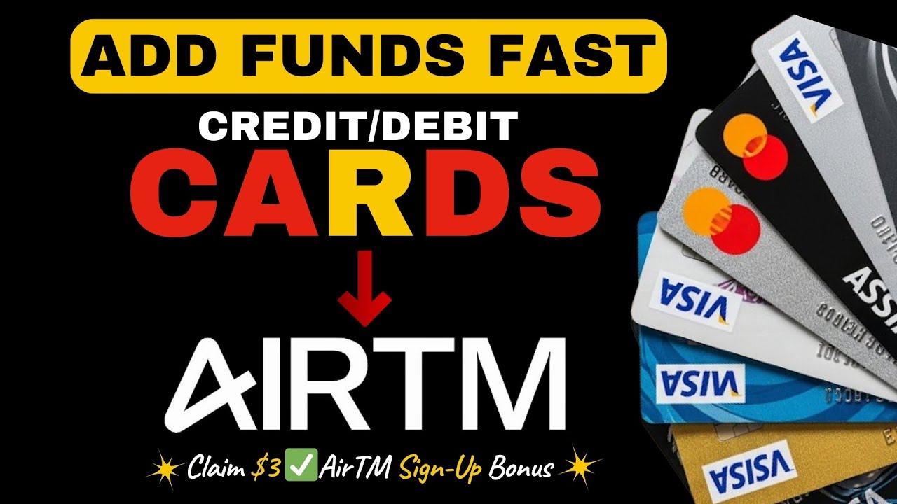 How to Add Funds to AirTM with Debit/Credit Card (FAST & EASY) - YouTube