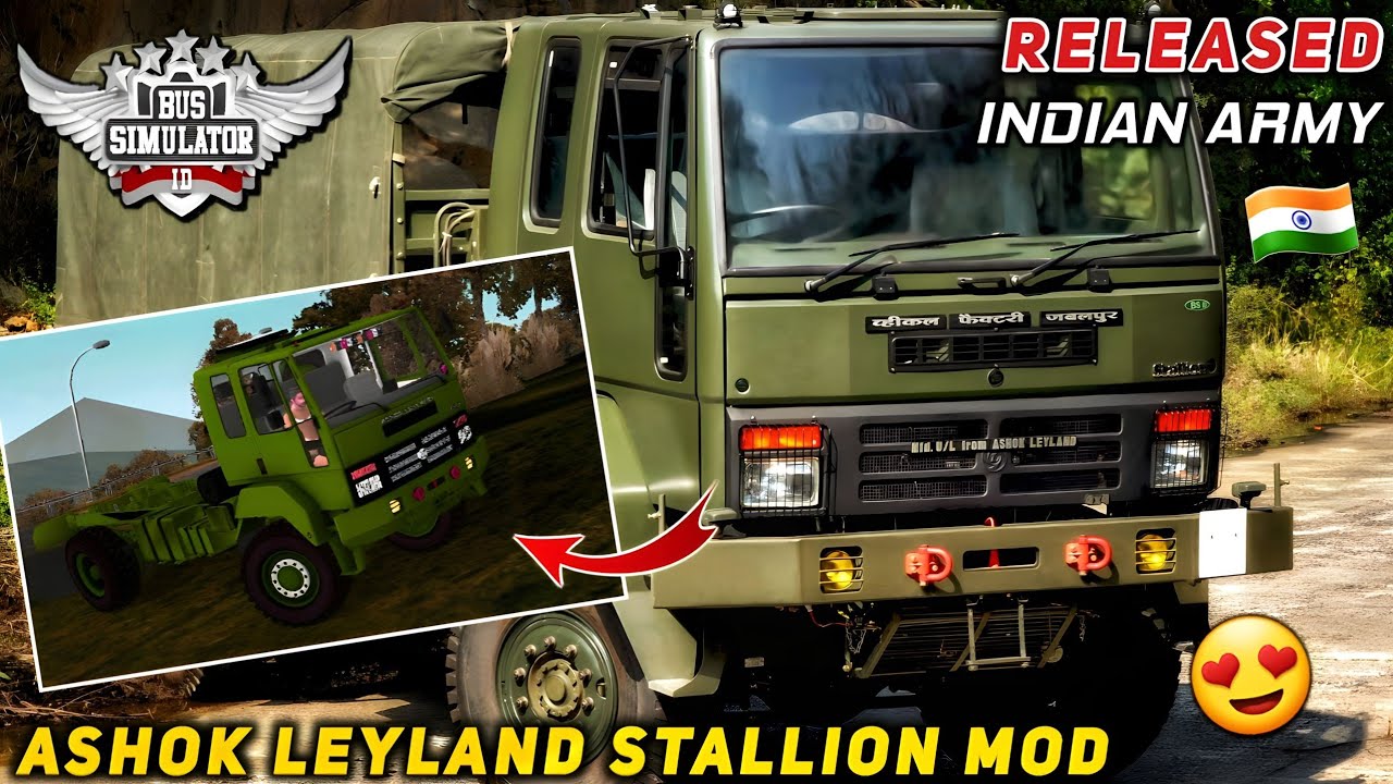 🇮🇳ASHOK LEYLAND STALLION INDIAN ARMY TRUCK MOD for bus simulator ...