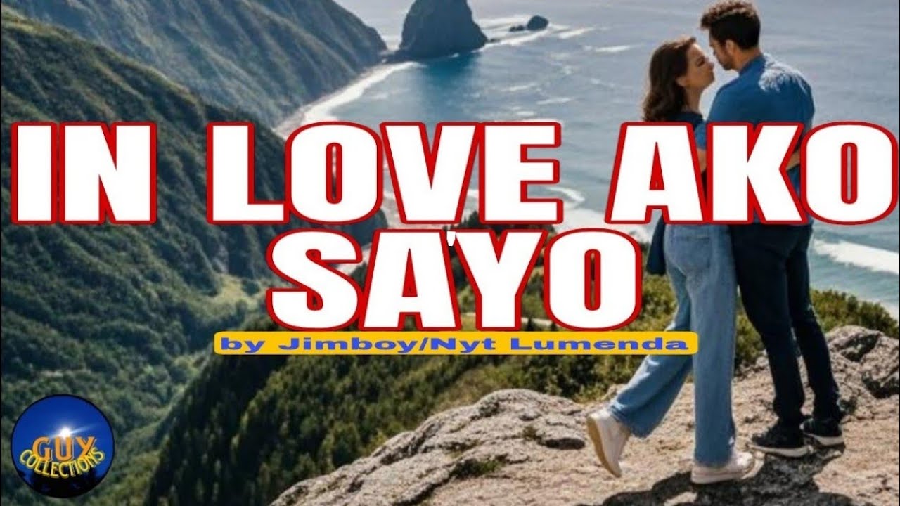 IN LOVE AKO SAYO kyrics song by Jimboy Baguilan - YouTube