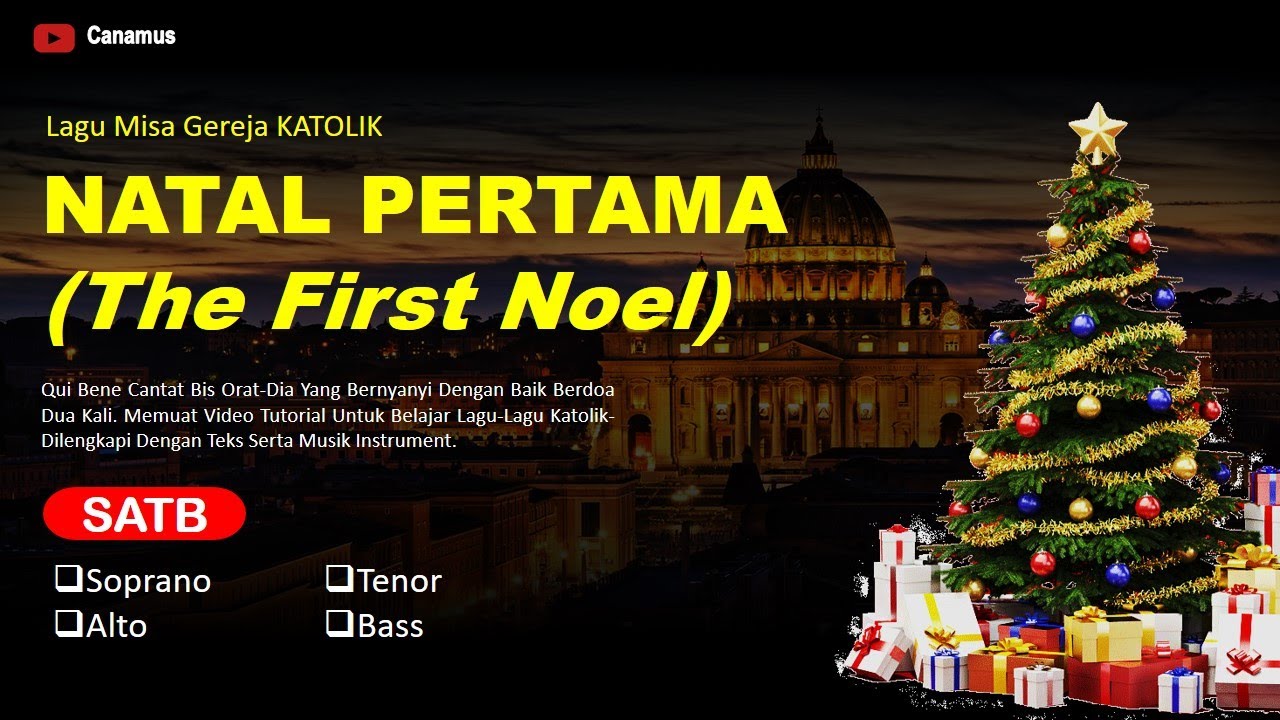 NATAL PERTAMA (The First Noel). Lagu Misa Gereja Katolik. Canamus - YouTube Music