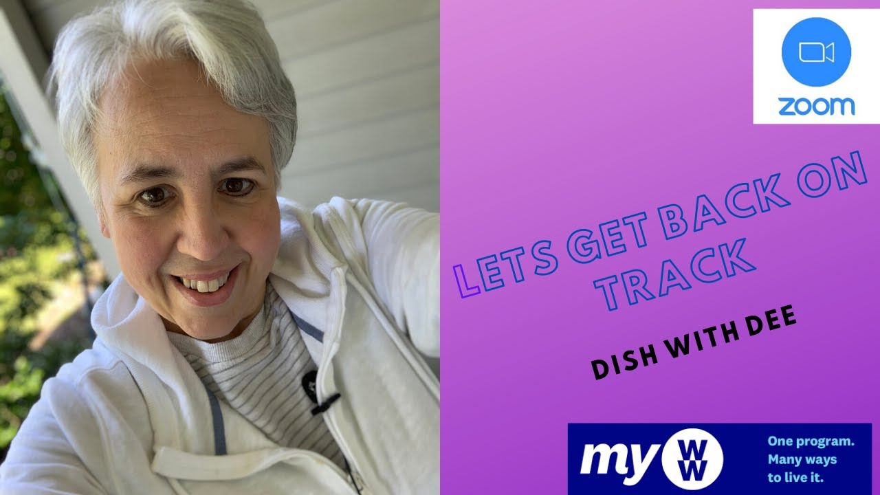 My WW | Getting Back on Track | Lets Work out ! | Dish with Dee - YouTube