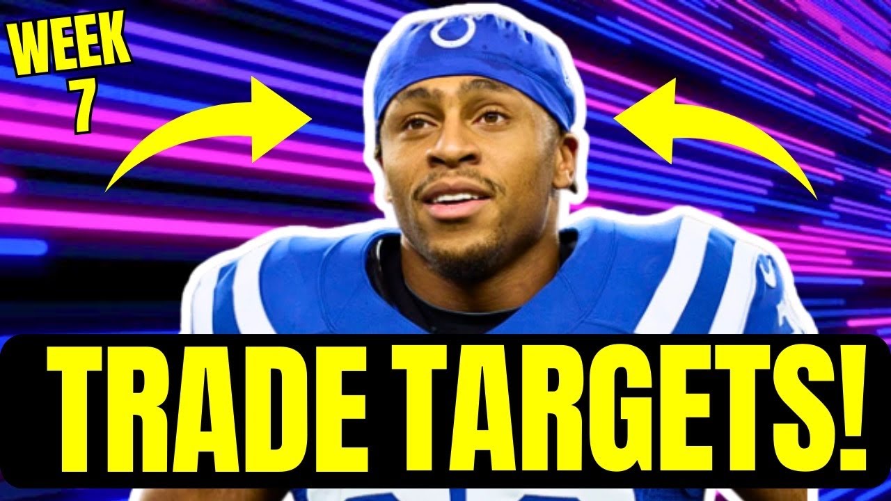 10 Players You Must Trade for Immediately | Week 7 Fantasy Football ...