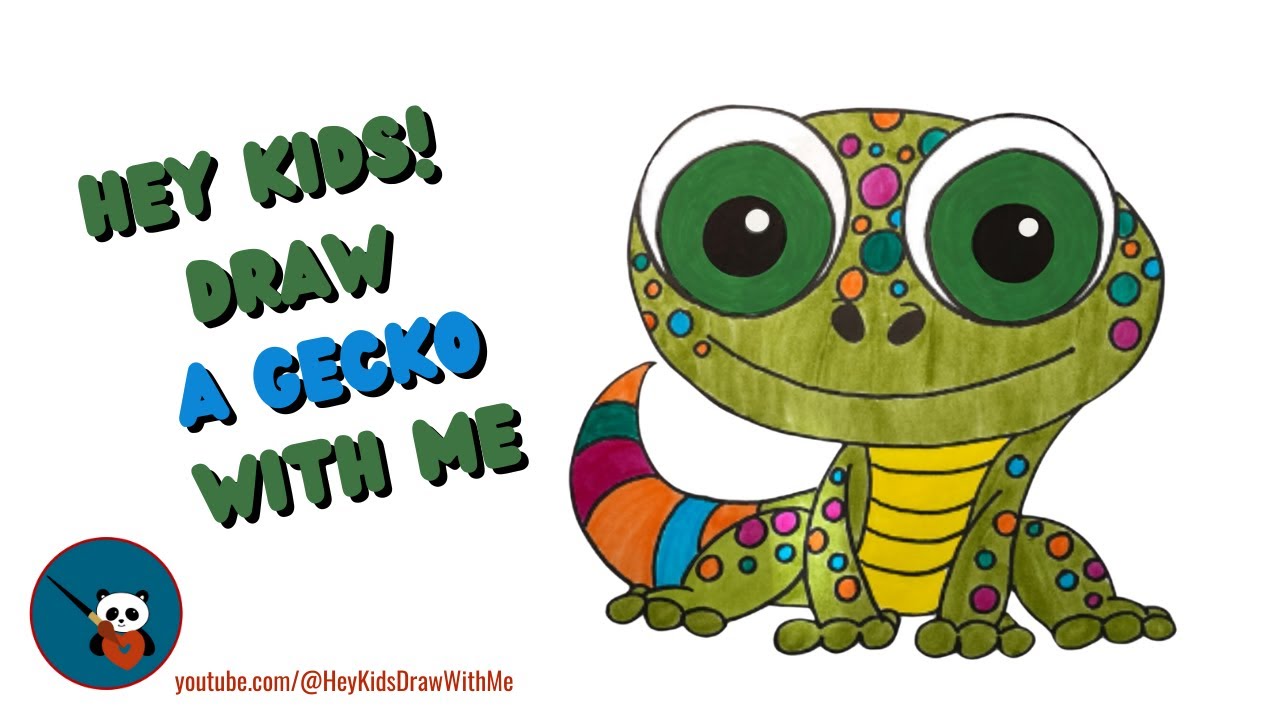 Hey Kids, Draw a Cute And Colorful Gecko With Me | Easy Step-by-Step ...
