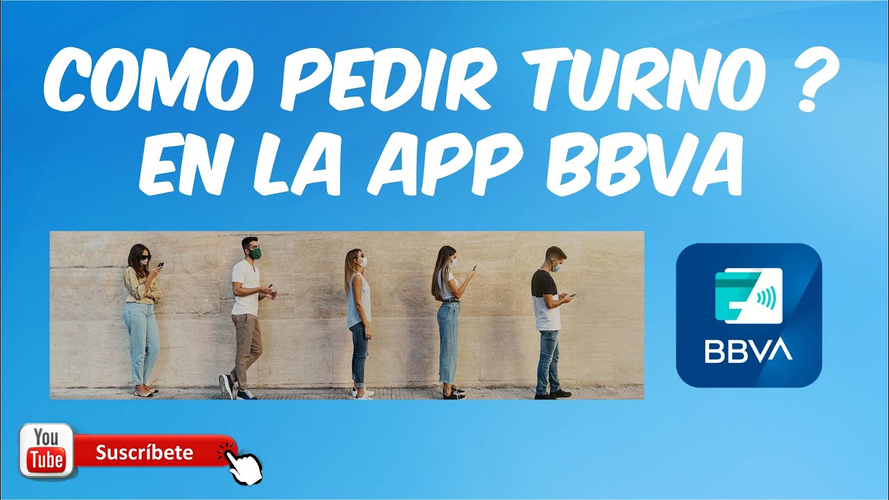 COMO PEDIR TURNO EN LA APP BBVA MEXICO Y NO HACER FILAS EN SUCURSAL ...