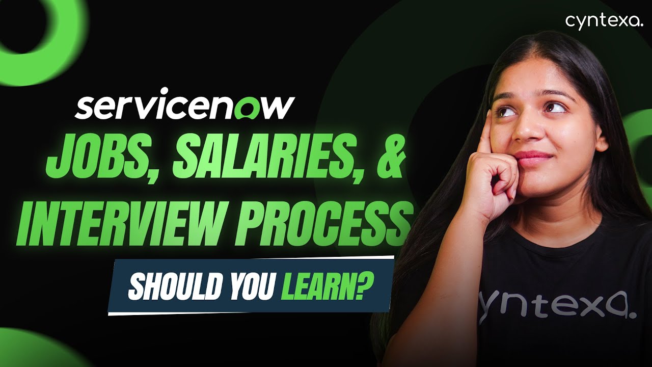 ServiceNow Jobs, Salaries, and Interview Process: Everything you Need ...