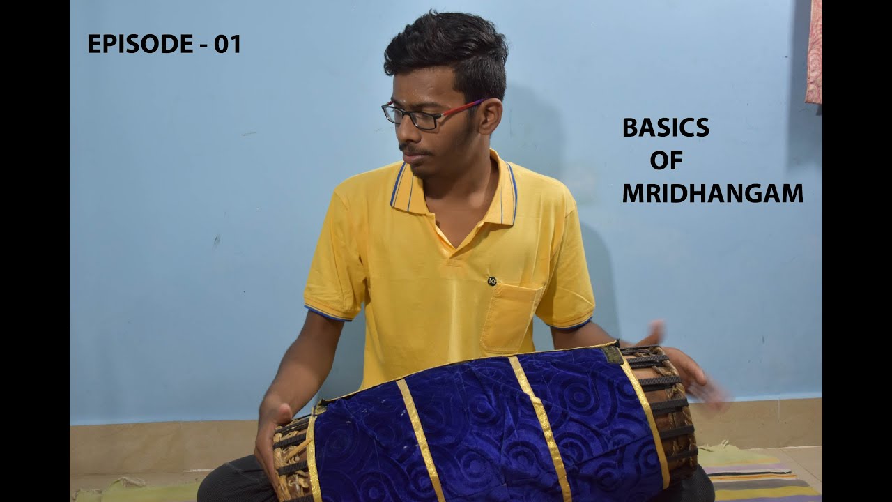 BASICS OF MRIDHANGAM LESSONS | EPISODE 01 | ADI Thalam - YouTube