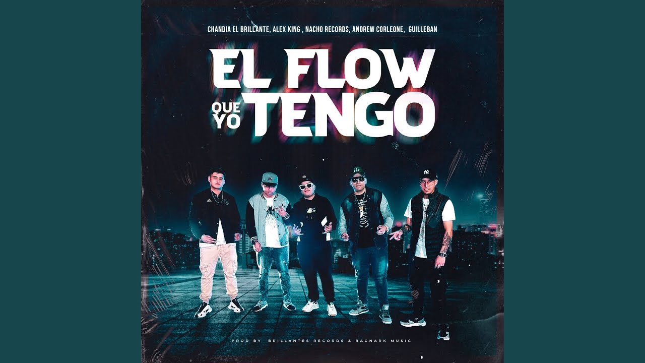 El Flow Que Yo Tengo - YouTube