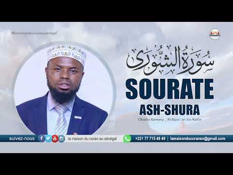 Okasha Kameny : Sourate ash Shura سورة الشورىLA CONSULTATION · N°42 · 53 V (Al Bazzi 'an ibn Kathir)