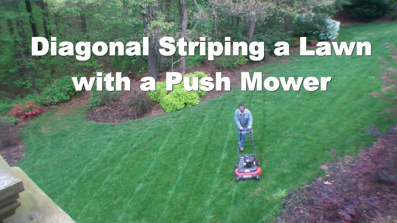 Diagonal Striping a Fescue Lawn with a Push Mower - YouTube