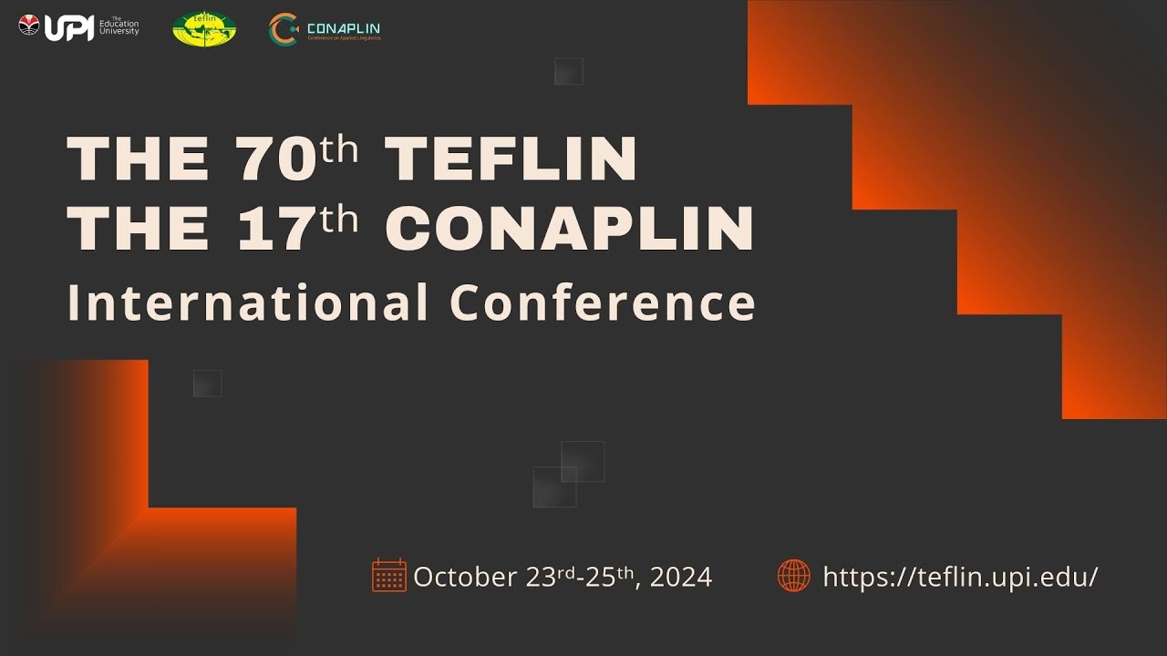 The 70th TEFLIN and 17th CONAPLIN International Conference - YouTube