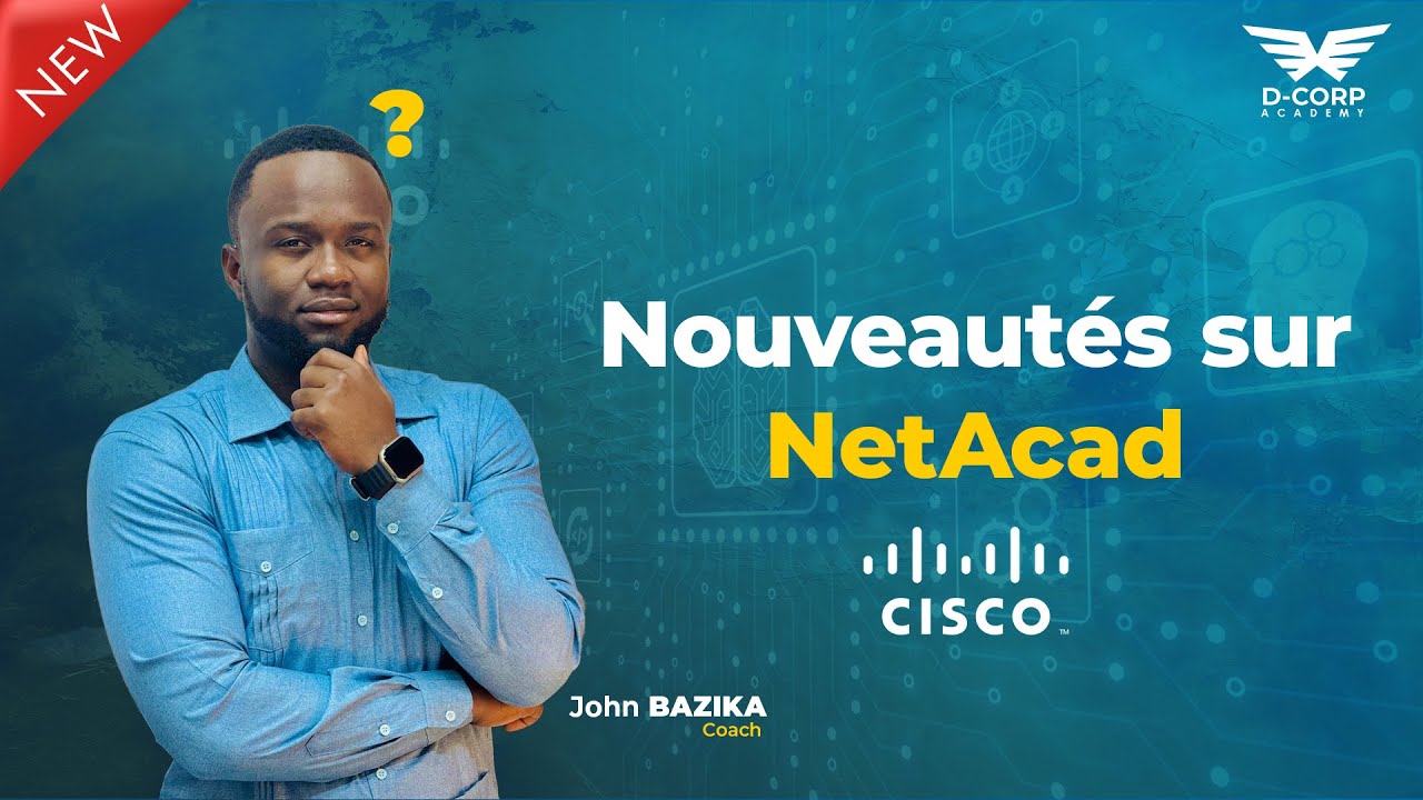 Nouvelle Expérience d'Apprentissage sur NetAcad - YouTube