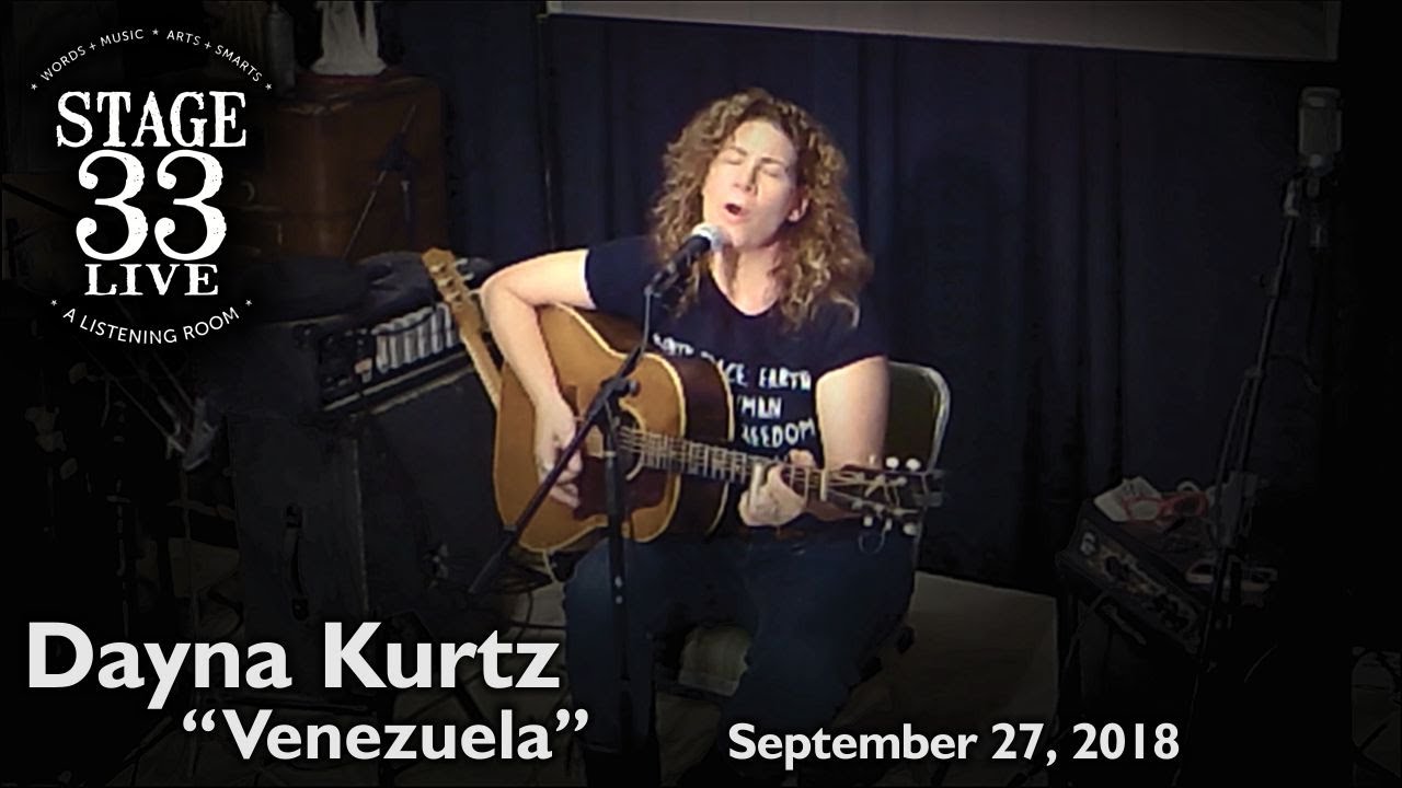Dayna Kurtz - Venezuela (Stage 33 Live; September 27, 2018) - YouTube Music