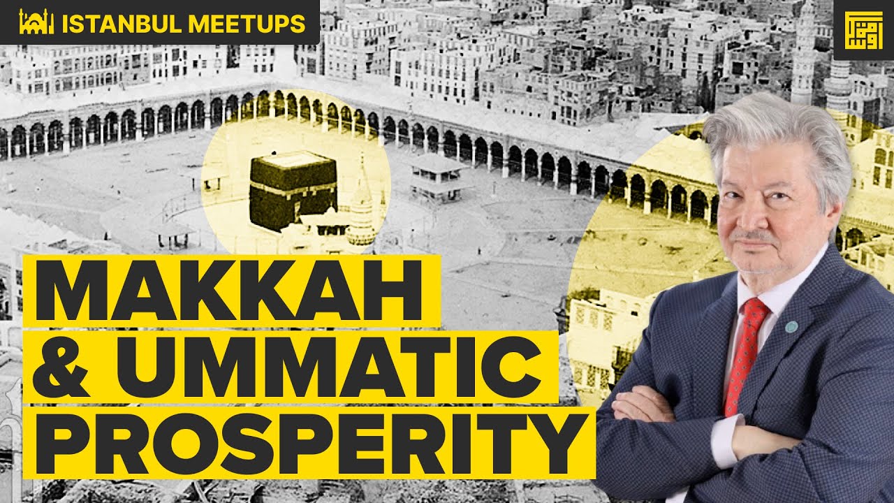 Muslims’ Rights in Makkah in Ummatic Prosperity | Jamel Akbar ...