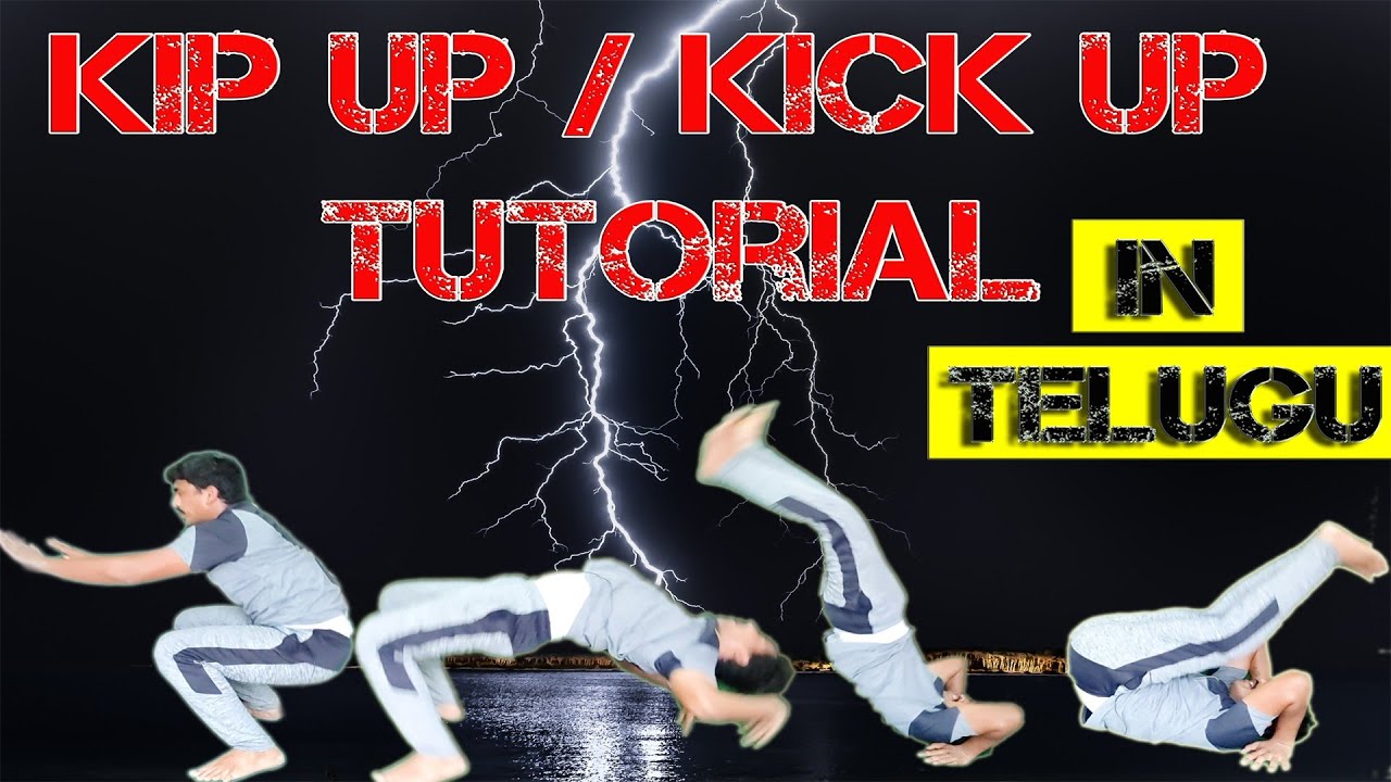 KICK UP TUTORIALS | LEARN HOW TO KIP UP IN 5 MINUTES IN TELUGU | KICK ...