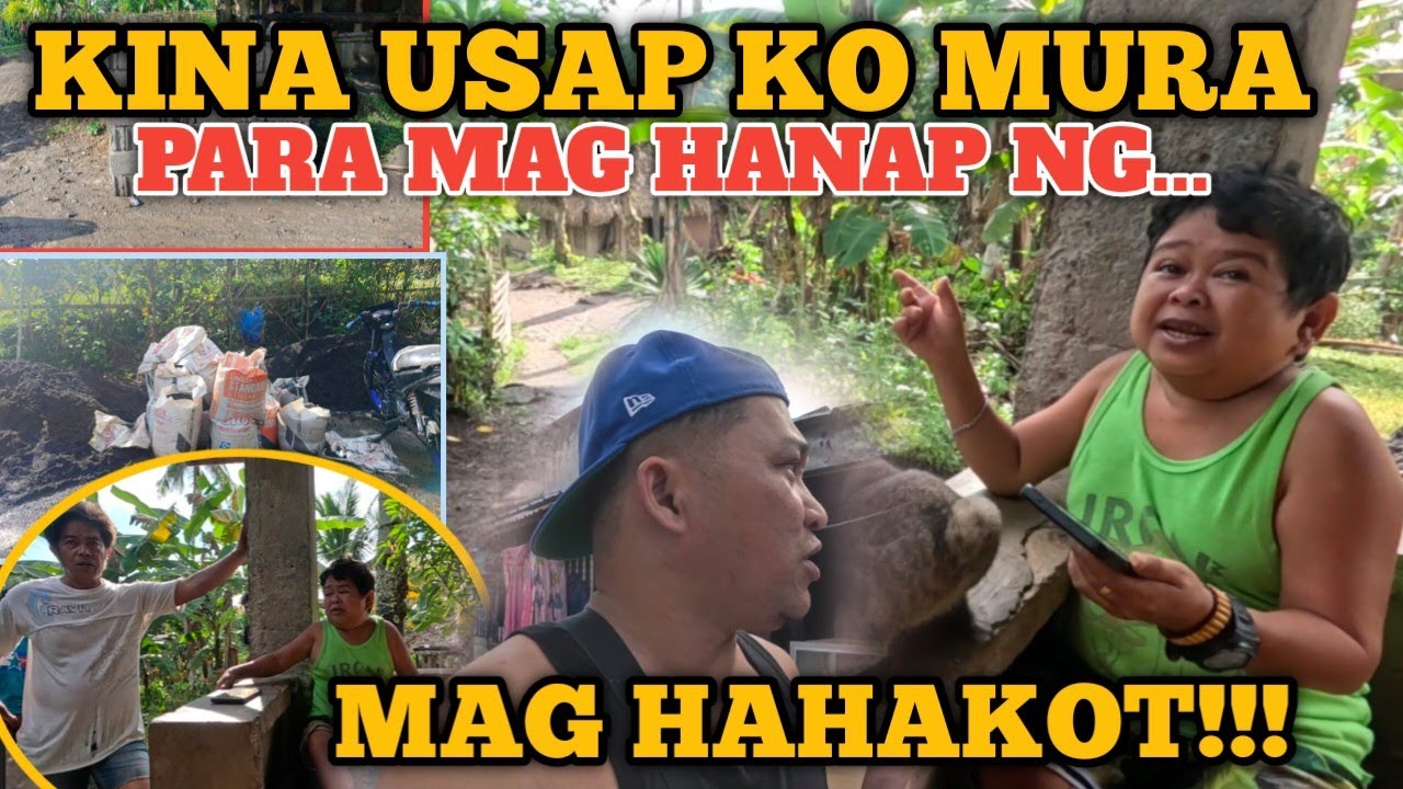 KINA USAP KO MURA PARA MAG HANAP NG MAG HAHAKOT NG MATERYALES PABABA SA ...